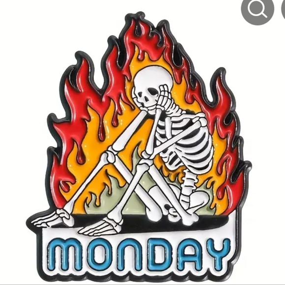 Jewelry | Monday Skeleton Flames Fire Sad Work Memes Enamel Pin | Poshmark